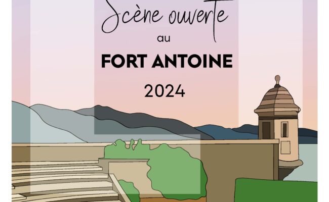 L’édition 2024 de la Scène Ouverte du Fort Antoine