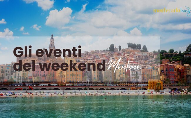 Eventi a Menton nel weekend 2026